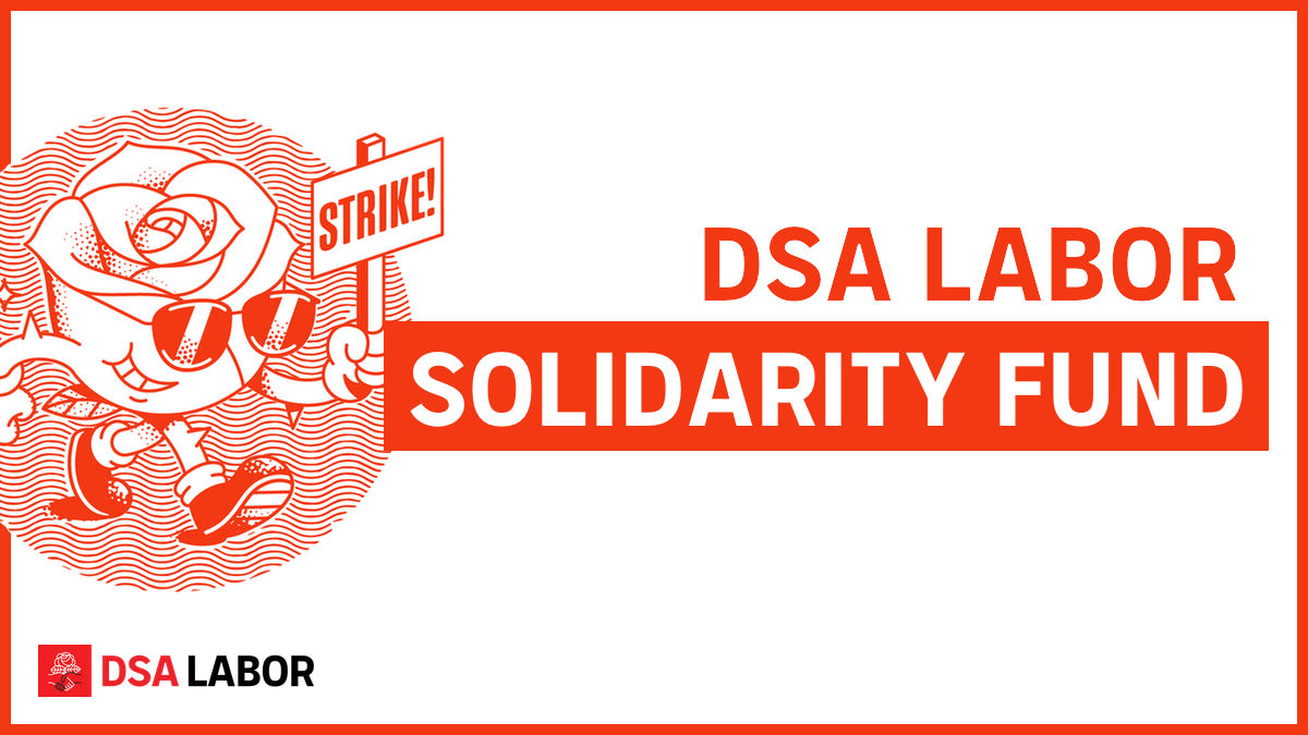 DSA Labor Solidarity Fund