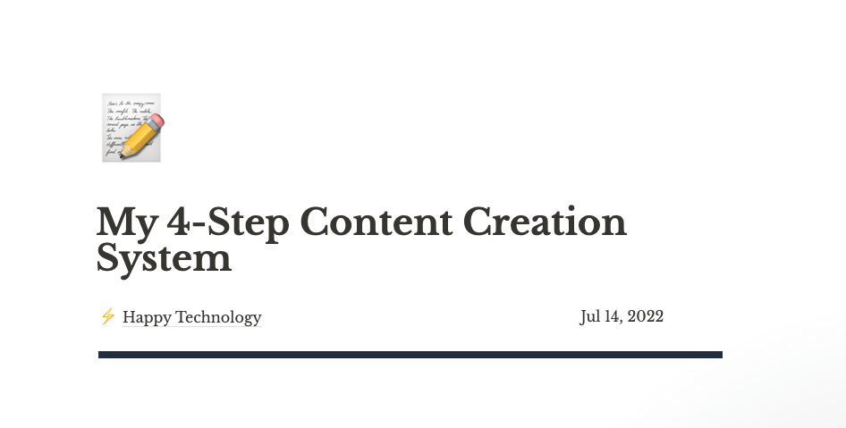 My 4-Step Content Creation System