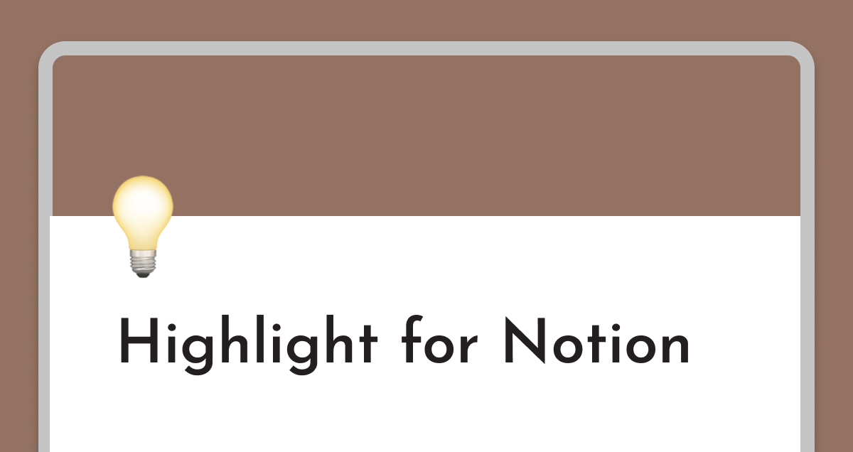 Highlight for Notion