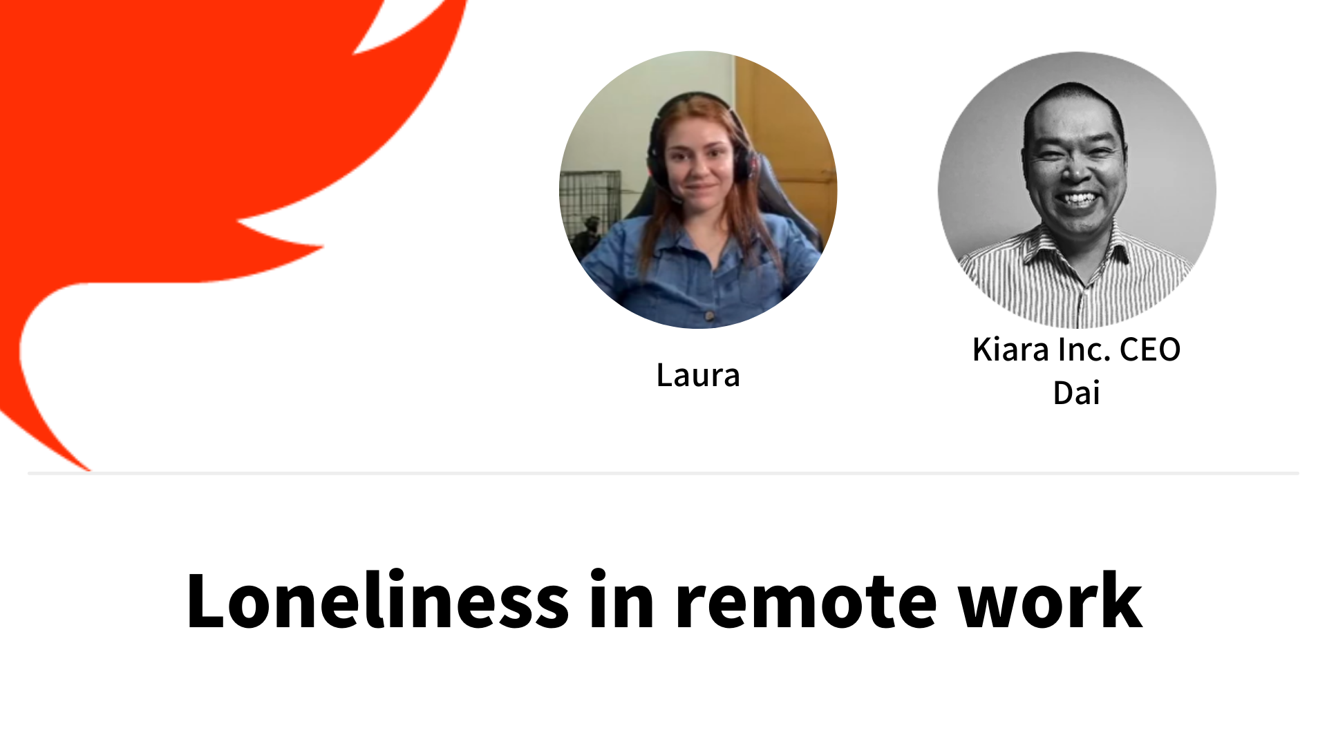 Loneliness in remote work |Blog| Translation App | Kiara Inc.