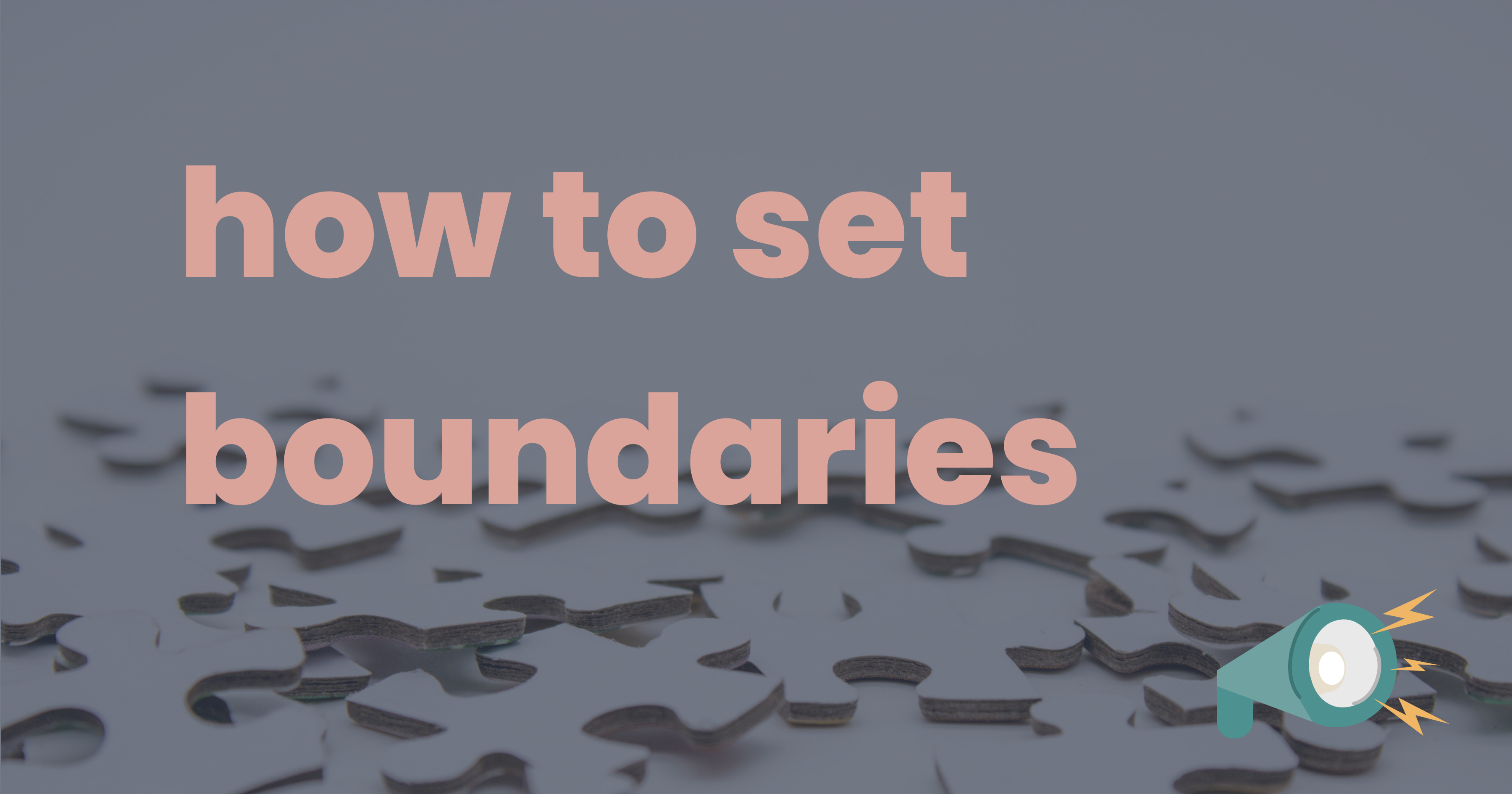How to set boundaries